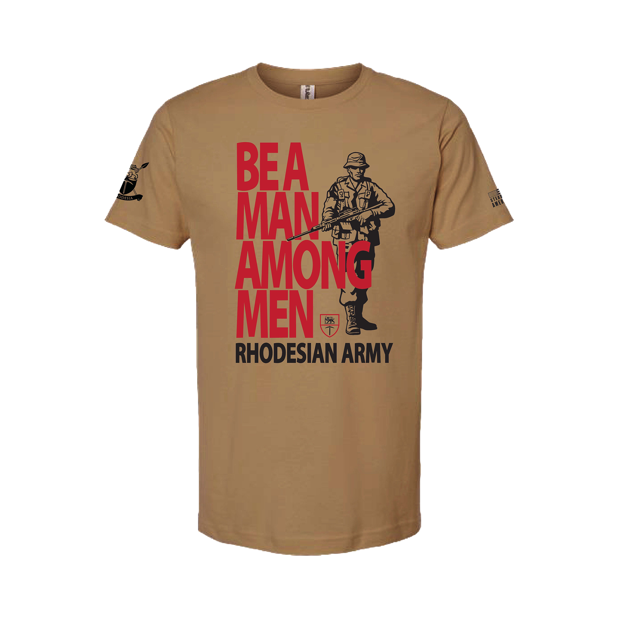 Be a Man Among Men – Rhodesian Army History T-Shirt – Steadfast American